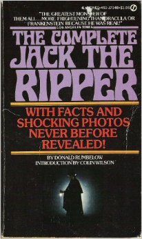 Complete Jack the Ripper With Facts & SH: Rumbelow, Donald: Amazon.com ...