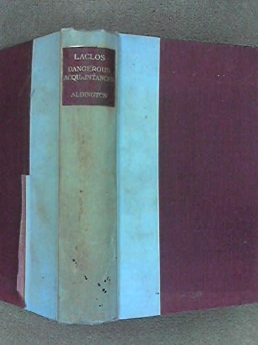 Choderlos De Laclos Dangerous Acquaintances (les Liasions dangereuses ...