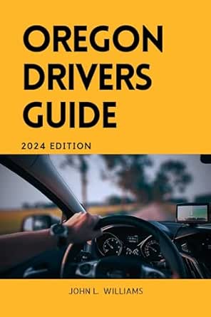 Amazon.com: Oregon Drivers Guide : A Comprehensive Study Manual for ...