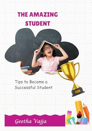 THE AMAZING STUDENT: Tips to become a successful student eBook ...