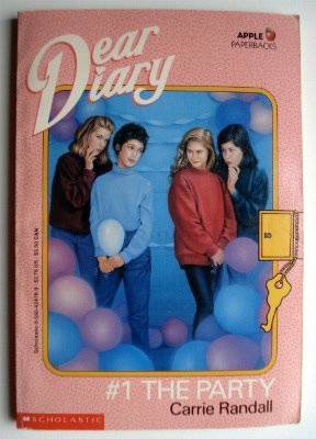 The Party (Dear Diary) by Carrie Randall (1989-08-03): unknown author ...