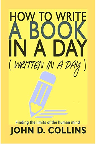 Amazon How To Write A Book In A Day Written In A Day EBook Amazon How To Write A Book In A Day Written In A Day EBook