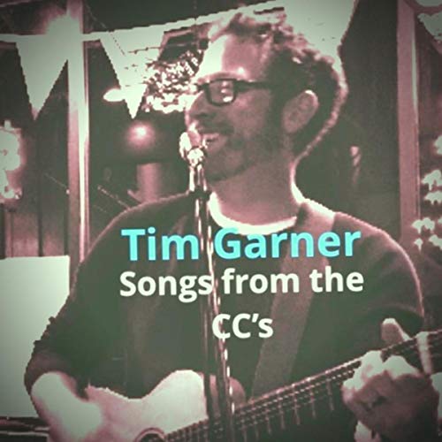Amazon.com: Songs from the CC's : Tim Garner: Digital Music