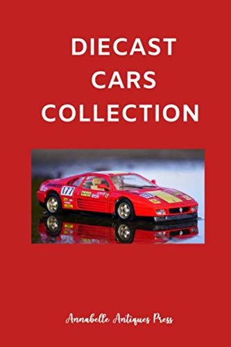 Diecast Cars Collection: Diecast Miniature Car Model Logbook ...