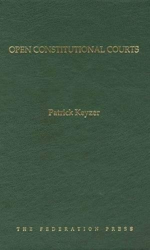 Open Constitutional Courts: Keyzer, Patrick, Mason, Anthony ...