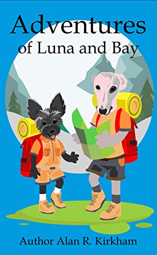 Adventures of Luna and Bay: Talent for Trouble (Adventure Series Book 1 ...