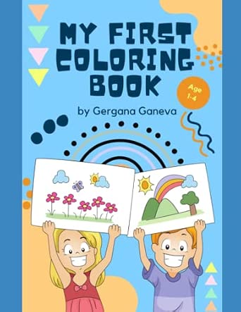 My First Coloring Book: Ages 1-4: Ganeva, Gergana: 9798391985952 ...
