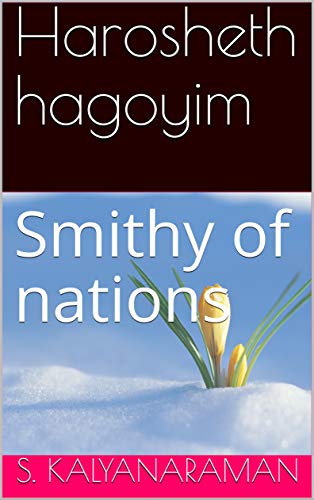Harosheth hagoyim: Smithy of nations (English Edition) eBook ...