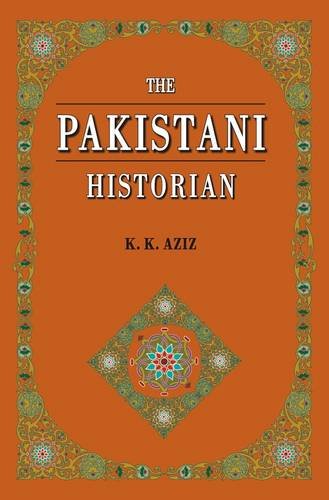 Buy The Pakistani Historian Book Online at Low Prices in India | The ...