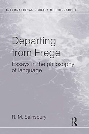 Amazon.com: Departing from Frege (International Library of Philosophy ...