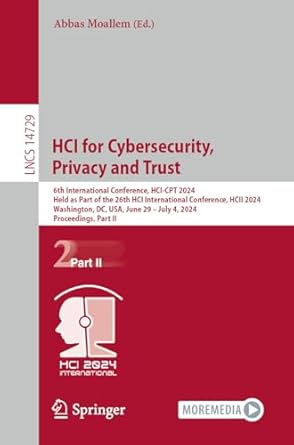 HCI for Cybersecurity, Privacy and Trust: 6th International Conference ...