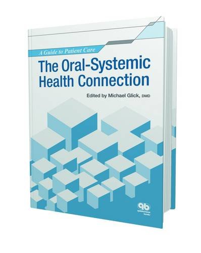 Oral-Systemic Health Connection: A Guide to Patient Care: Amazon.co.uk ...