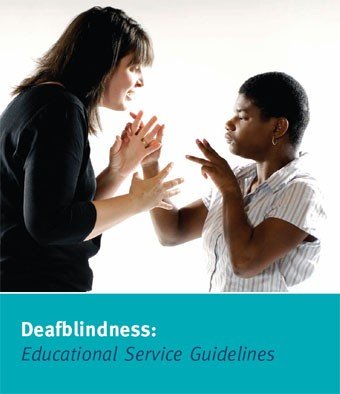 Deafblindness: Educational Service Guidelines: Marianne Riggio ...