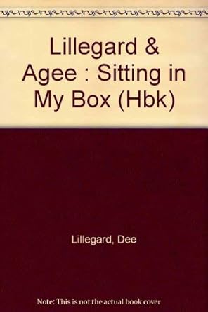 Sitting in My Box: Lillegard, Dee, Agee, Jon: 9780525445289: Amazon.com ...
