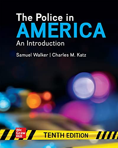 The Police in America: An Introduction - Kindle edition by Walker ...