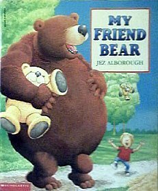 My Friend Bear: Jez Alborough: 9780590638302: Amazon.com: Books