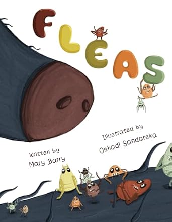 Fleas: Flea Frolics: Rhymes, Facts and Puzzles for Curious Minds: Barry ...
