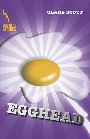 Egghead: Scott, Clare: 9781921150814: Amazon.com: Books