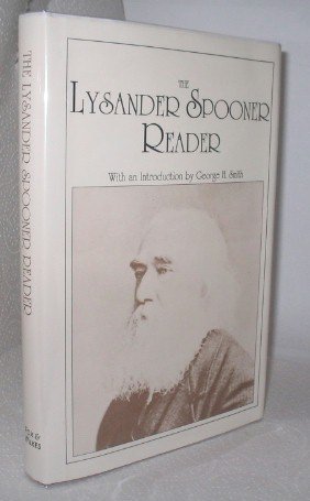 The Lysander Spooner reader: Amazon.co.uk: Spooner, Lysander ...