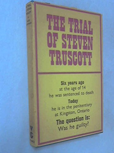The Trial of Steven Truscott: Le Bourdais, Isabel: Amazon.com: Books