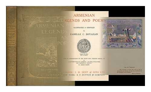 Armenian legends and poems / compiled & illustrated by Zabelle C ...