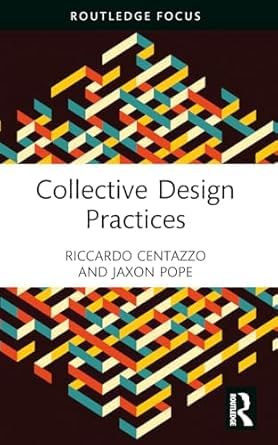 Buy Collective Design Practices: Book Online at Low Prices in India ...
