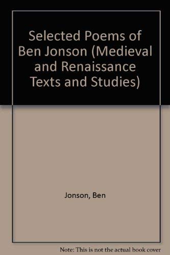Amazon.com: Selected Poems of Ben Jonson (Medieval & Renaissance Texts ...