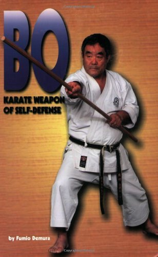 Bo: Karate Weapon of Self-Defense with Video: fumio-demura ...