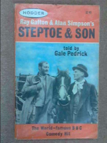 Ray Galton and Alan Simpson’s Steptoe and Son: Pedrick, Gale.: Amazon ...
