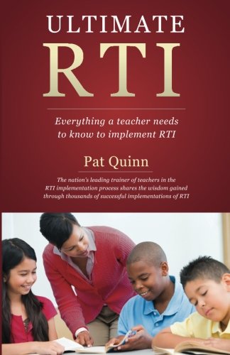 Ultimate RTI: Expanded 2nd Edition: Quinn, Pat: 9780615408019: Amazon ...