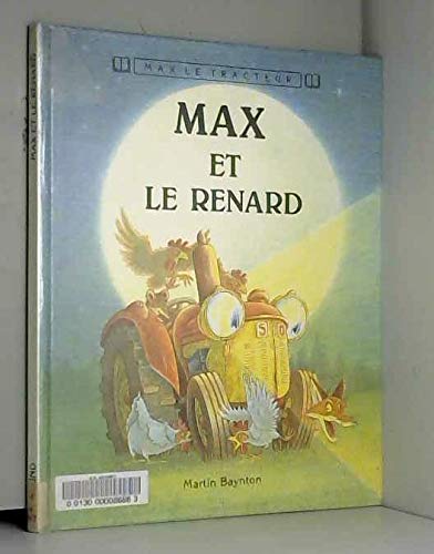Max et le renard: Baynton, Martin: 9782700043914: Books - Amazon.ca