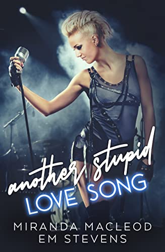 Another Stupid Love Song eBook : MacLeod, Miranda, Stevens, Em: Amazon ...