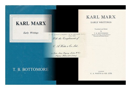 Karl Marx : early writings / translated and edited by T. B. Bottomore ...