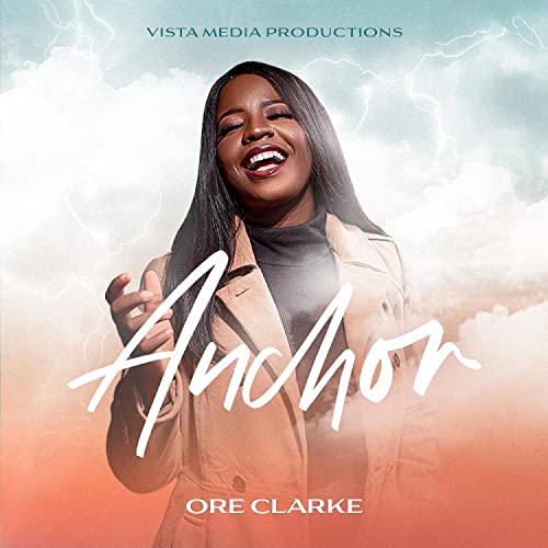 Play Anchor by Ore Clarke on Amazon Music
