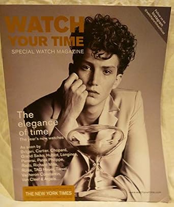 Watch Your Time Special Watch Magazine: New York Times: Amazon.com: Books