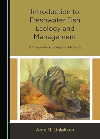 Introduction to Freshwater Fish Ecology and Management: A Presentation ...