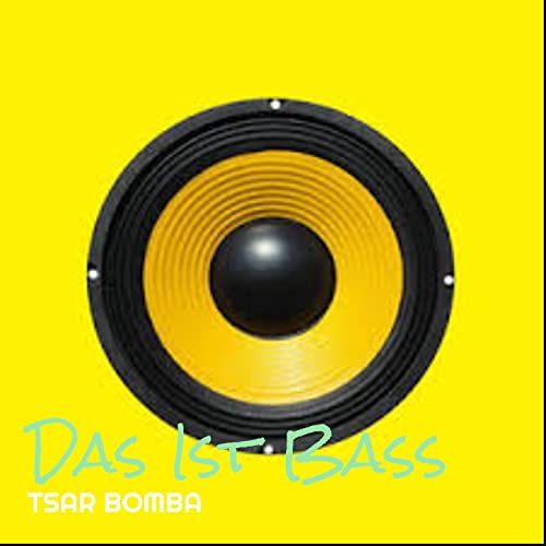Amazon Music Unlimited - Tsar Bomba 『Das Ist Bass』