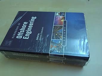 Handbook of Offshore Engineering: Chakrabarti, Subrata: 9780080443812 ...