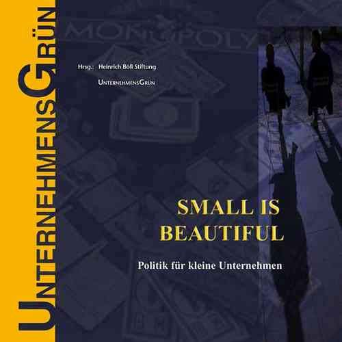 Amazon.com: Small is beautiful: Politik für kleine Unternehmen ...