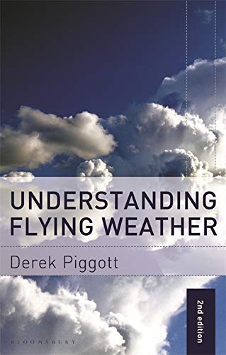 Understanding Flying Weather: Amazon.co.uk: Derek Piggott ...