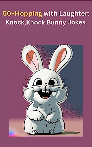 50+The Hoppiest Bunny Rabbit Jokes And Bunny Puns eBook : Johnson, Emma ...