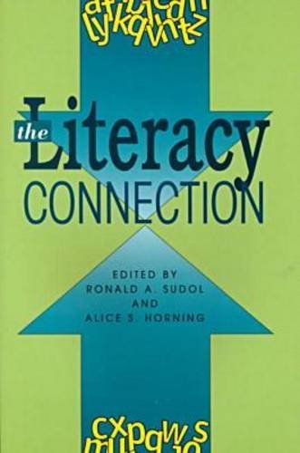 The Literacy Connection: Sudol, Ronald A., Horning, Alice S ...