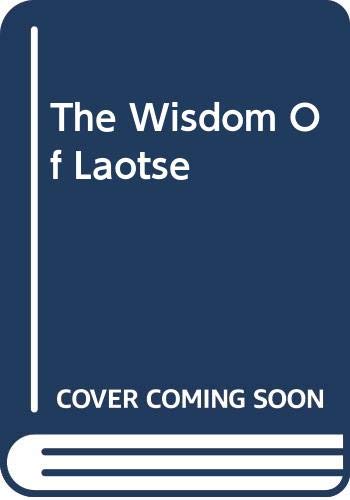 The Wisdom Of Laotse: Lin, Yutang: 9789570908794: Amazon.com: Books