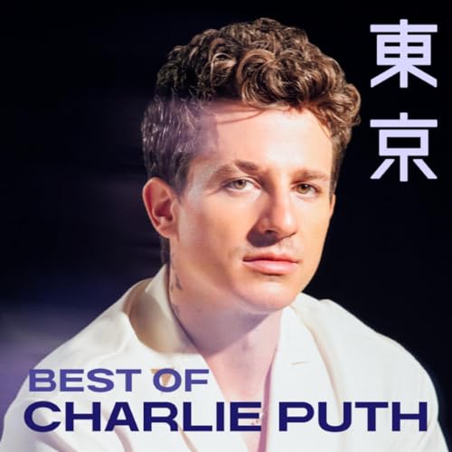 Amazon Musicでチャーリー・プースのBest of Charlie Puthを再生する
