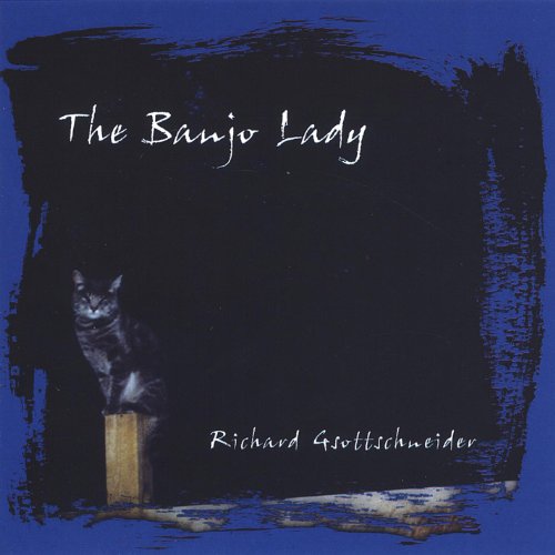 Amazon.com: The Banjo Lady : Richard Gsottschneider: Digital Music
