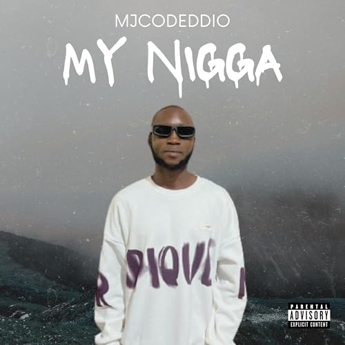 Amazon.co.jp: My Nigga [Explicit] : Mjcodeddio: Digital Music