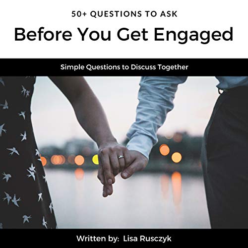 Amazon.com: 50+ Questions to Ask Before You Get Engaged: Simple ...
