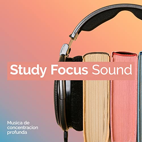Amazon.com: Study Focus Sound : Musica de concentracion profunda ...