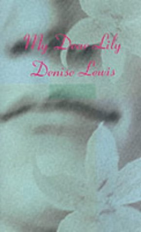 My Dear Lily: Lewis, Denise: 9780754109532: Amazon.com: Books