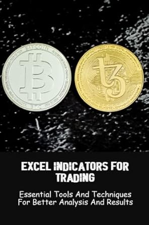 Amazon.com: Excel Indicators For Trading: Essential Tools And ...